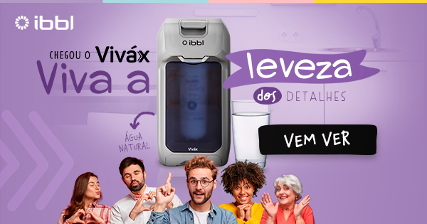 Chegou o Viváx - Viva a leveza dos detalhes com água pura e natural!