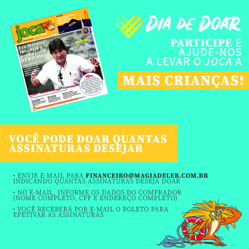 Saiba como doar assinaturas do Joca