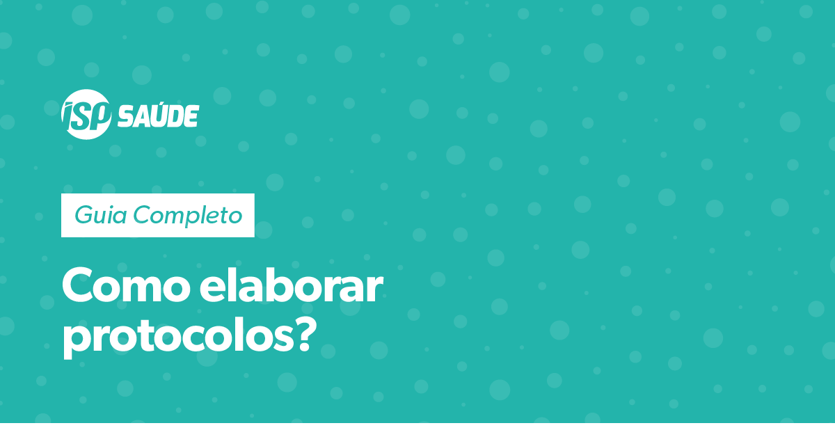 Como elaborar protocolos