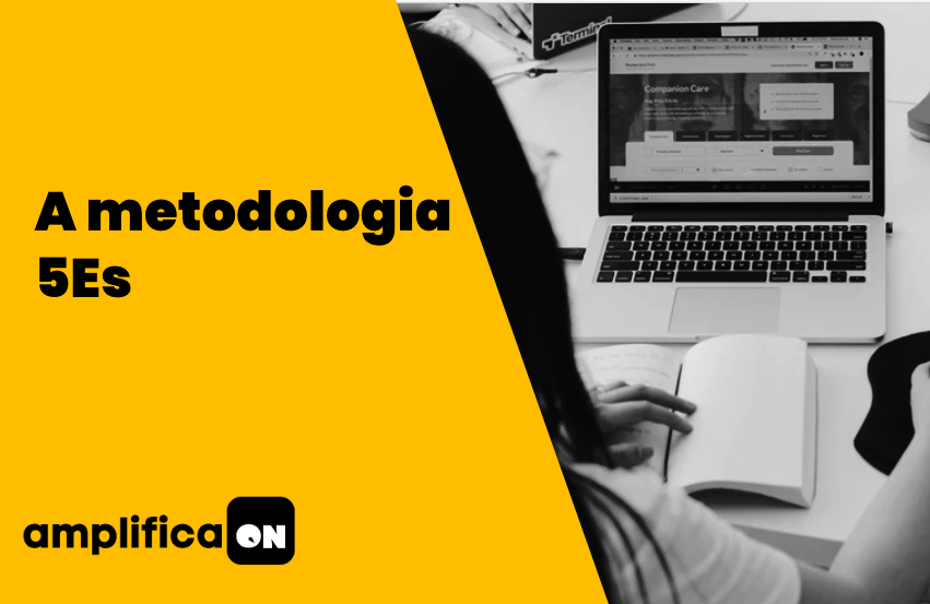 Como desenhar experiências de aprendizagem online usando a metodologia 5Es