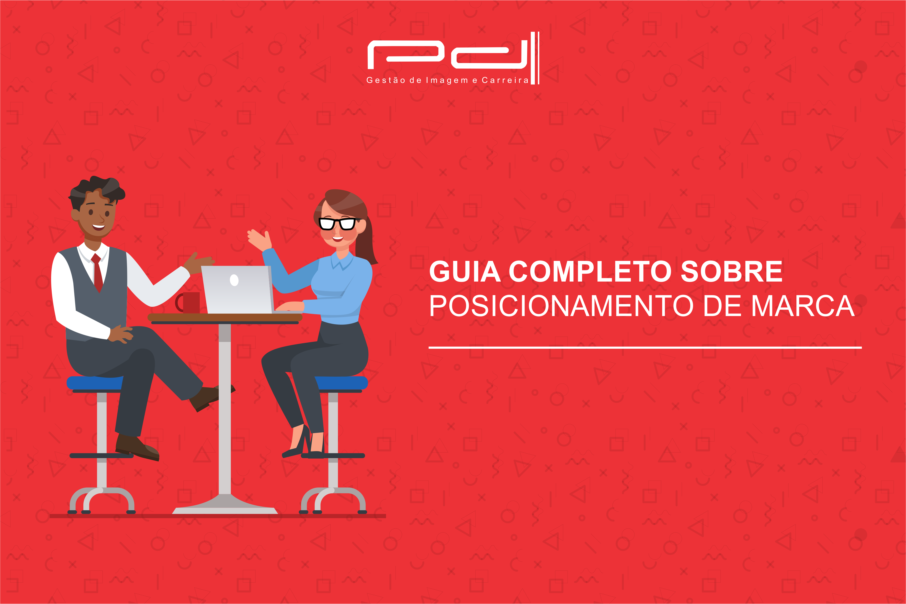 Guia completo sobre posicionamento de marca
