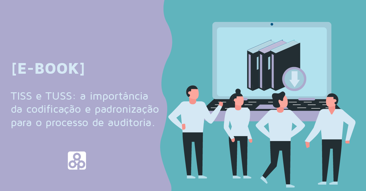 [E-book] TISS e TUSS: a importância da codificação e padronização