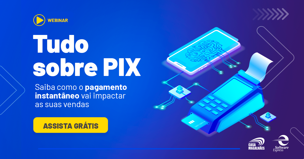 Webinar: entenda tudo sobre o Pix