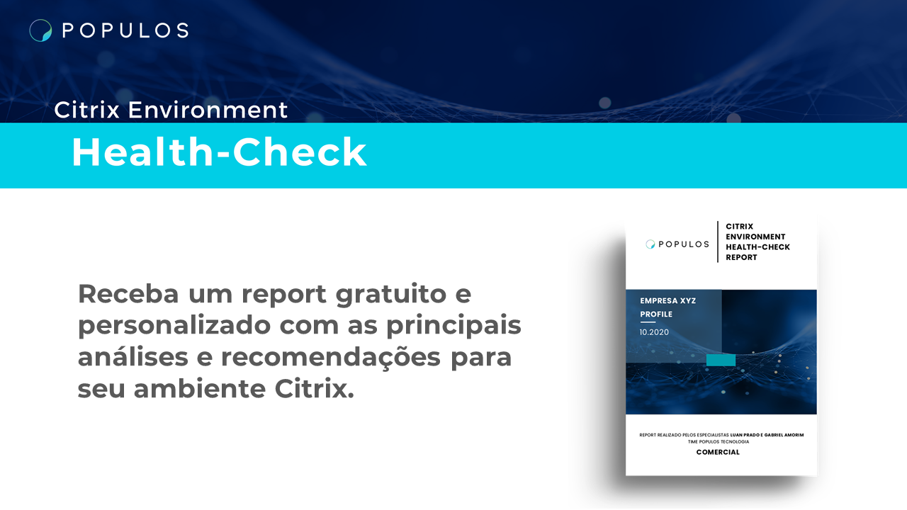 POPULOS | Citrix Health-Check
