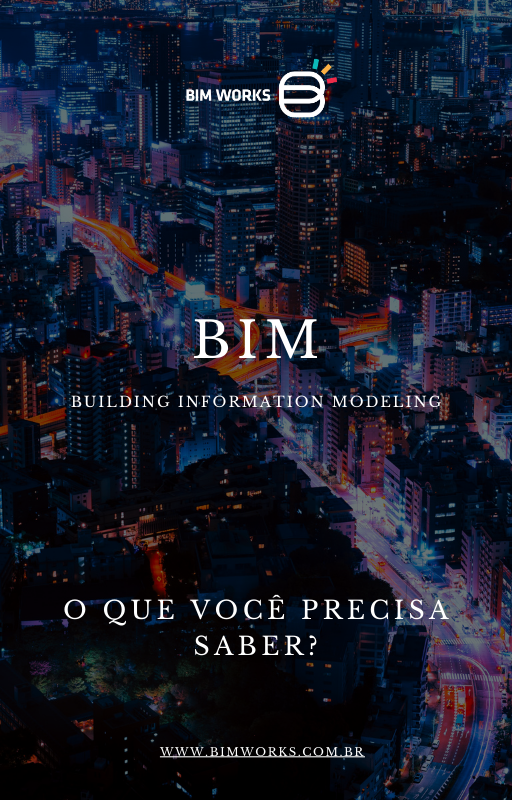 Baixe o e-book: BIM - O que você precisa saber?
