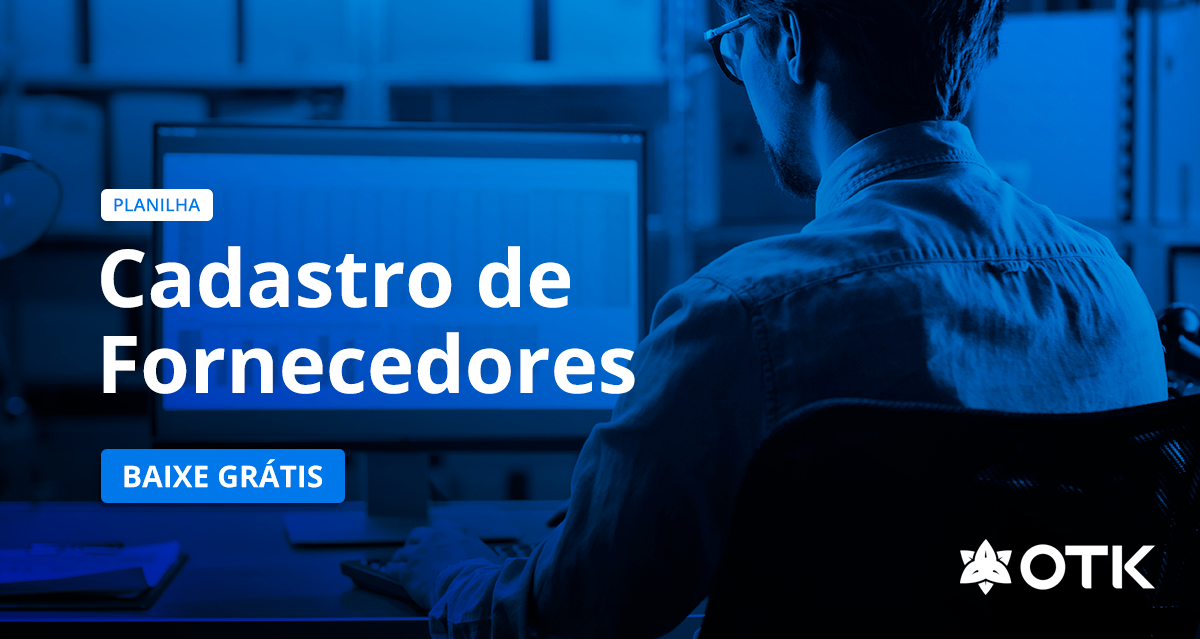 Planilha de Cadastro de Fornecedores | OTK Sistemas