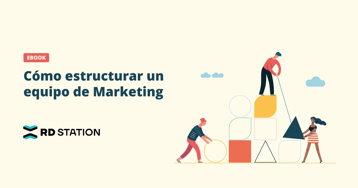 [eBook gratuito] Cómo estructurar un equipo de marketing 🤓