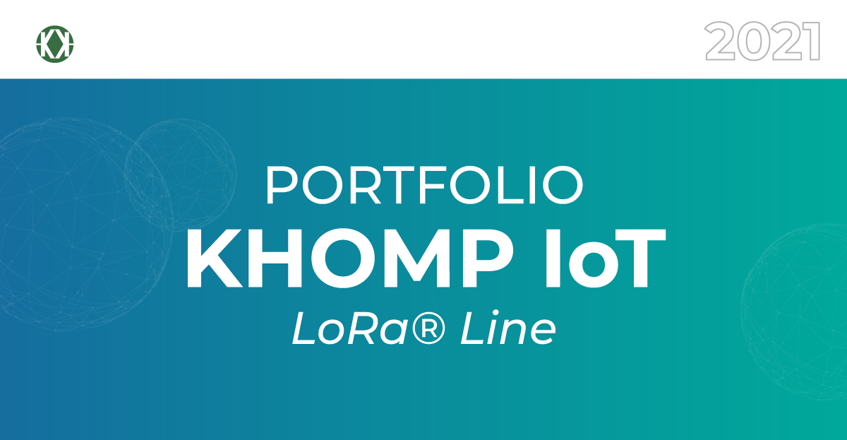 Khomp IoT Portfolio - Lora® and Zigbee products Line