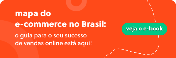 Mapa do E-commerce no Brasil: guia grátis!