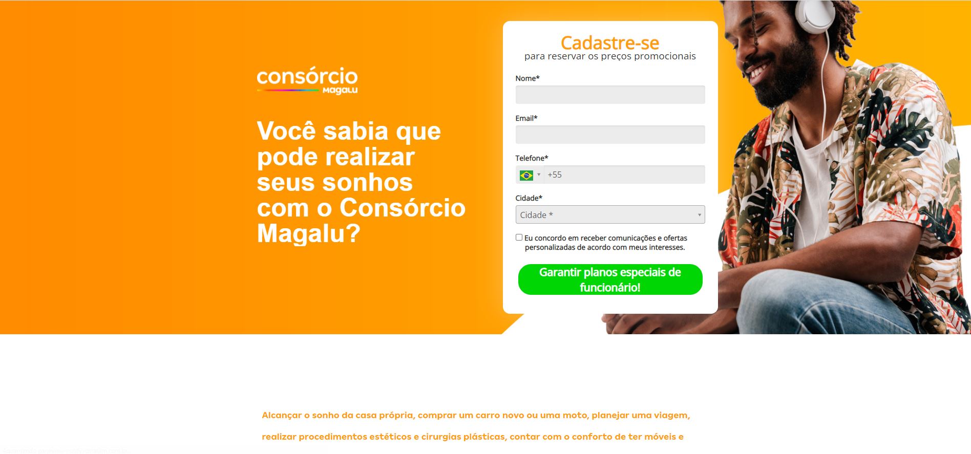 Realize seu sonho com a Hubfintech + Consórcio Magalu!