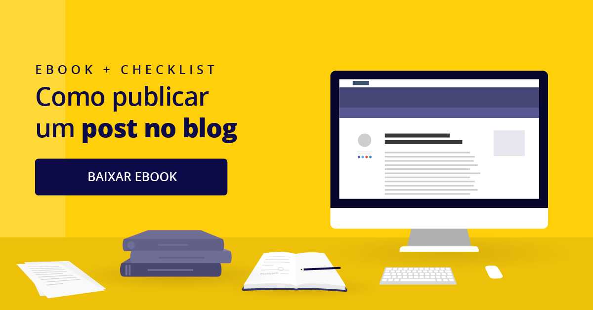 [checklist + ebook] Como publicar um post no blog