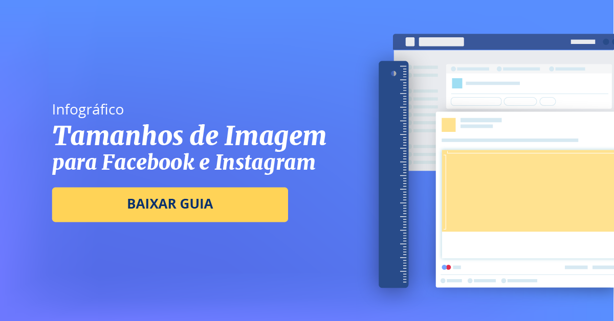 Tamanhos de imagens para Facebook e Instagram [infográfico]