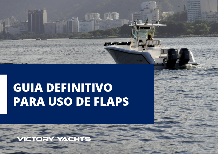 Victory Yachts: Guia definitivo para uso de flaps