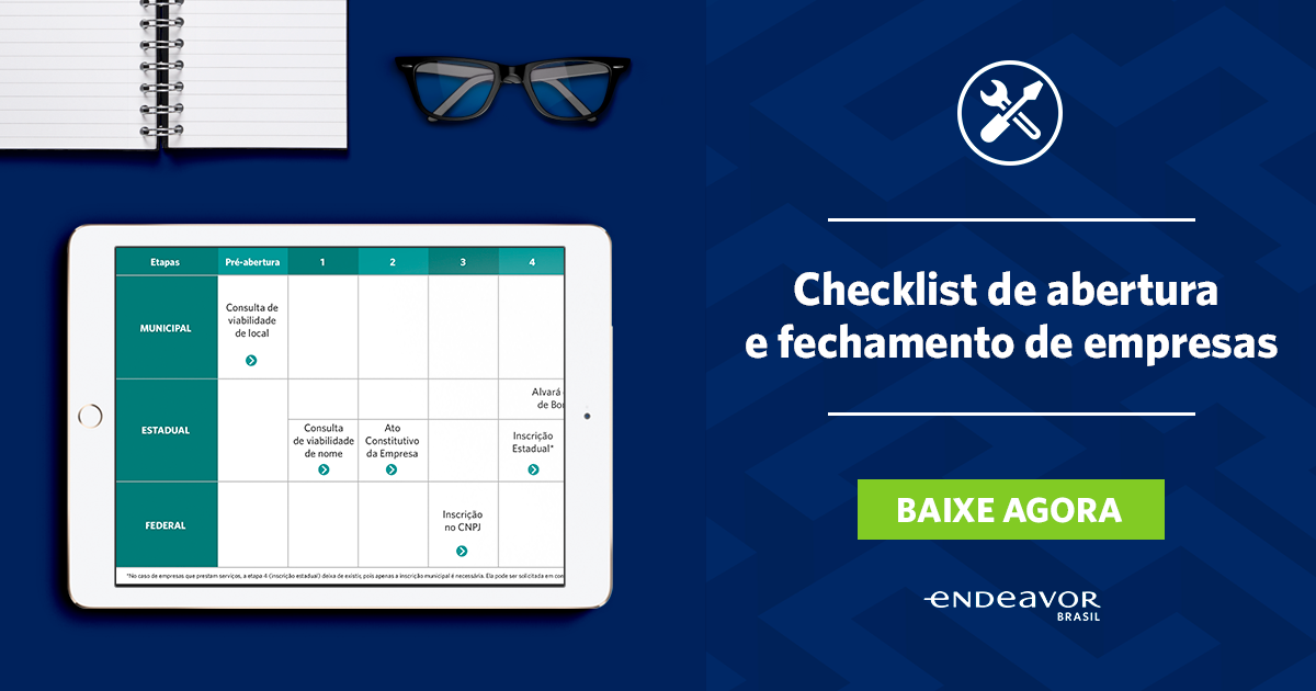 Checklist de Abertura e Fechamento de Empresas - Endeavor