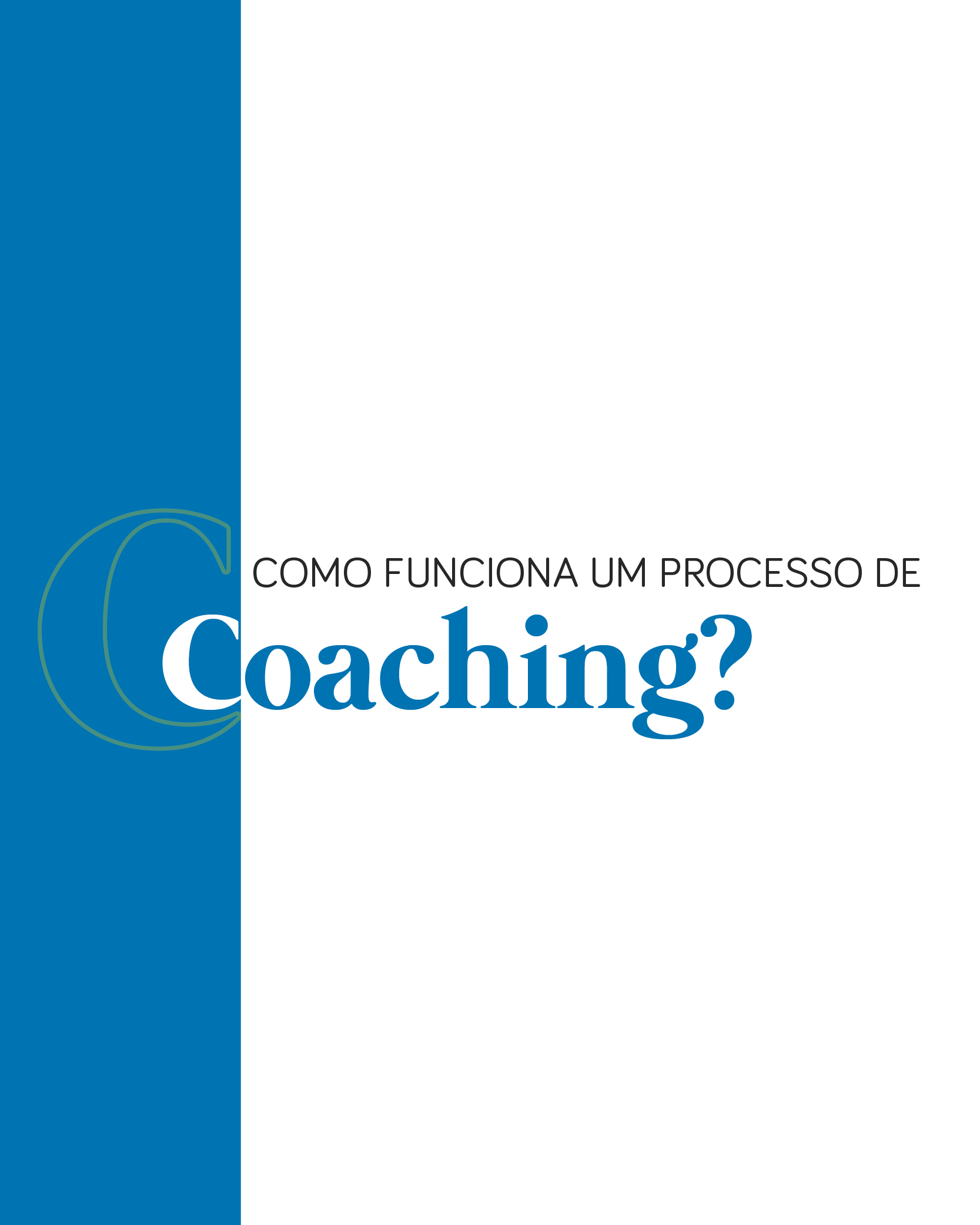 [Infográfico] Como Funciona um Processo de Coaching